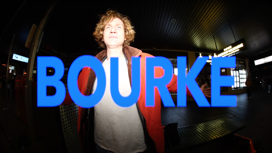 BOURKE | VIDEO