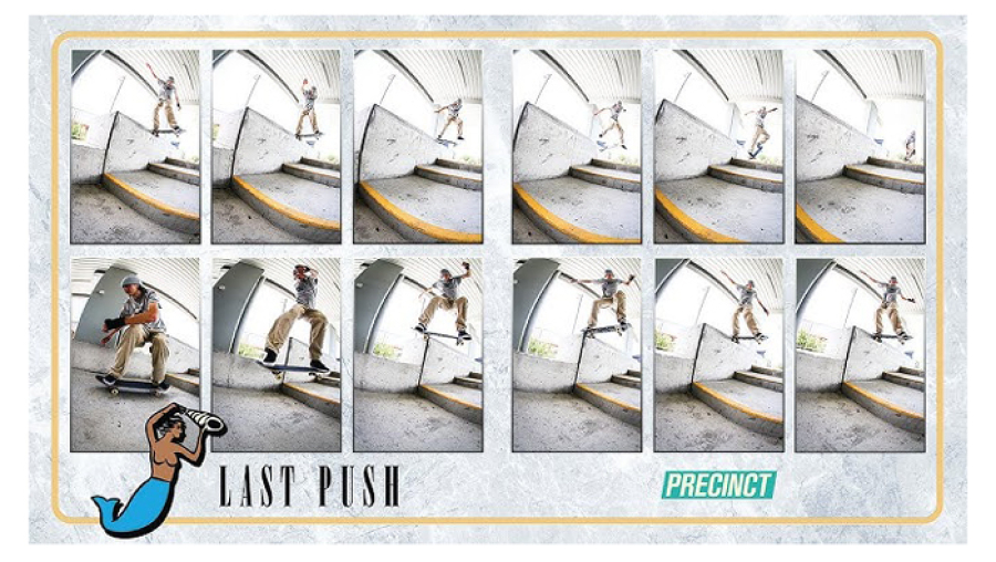 PRECINCT – LAST PUSH | VIDEO