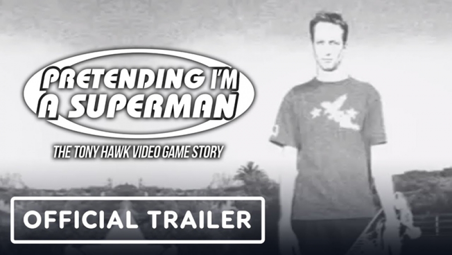 PRETENDING I’M A SUPERMAN – THE TONY HAWK VIDEO GAME STORY | TRAILER